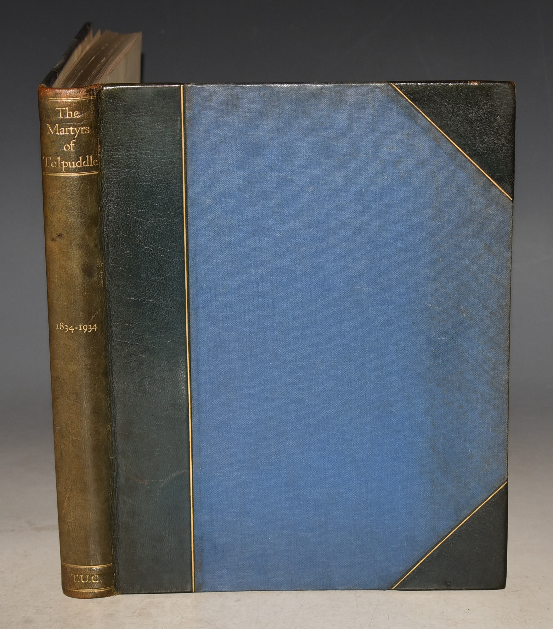 The Book of The Martyrs of Tolpuddle 1834-1934. The Story of the ...